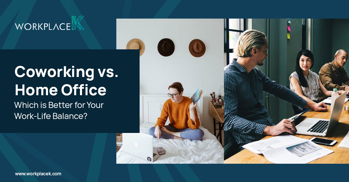 Coworking vs. Home Office: Which is Better for Your Work-Life Balance ...
